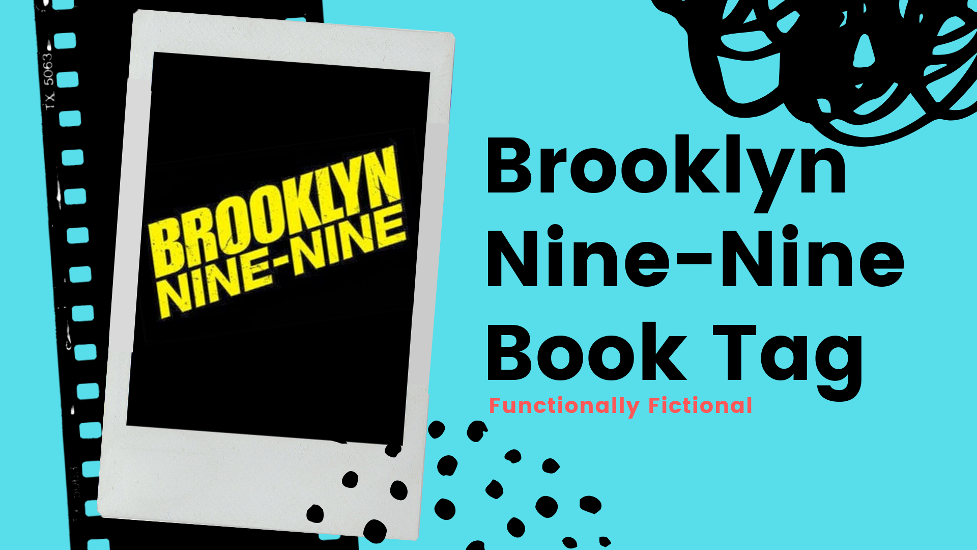 Brooklyn Nine-Nine Book Tag – Functionally Fictional
