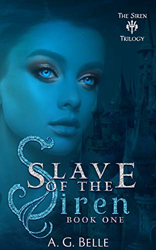 Slave of the Siren: The Siren Trilogy – Functionally Fictional