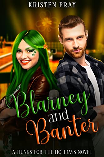 Blarney and Banter: A Hunks for the Holidays Novel – Functionally Fictional