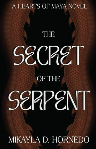 Stephanie’s Review of “The Secret of the Serpent” by Mikayla D. Hornedo ...